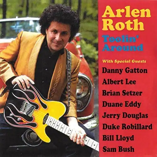 Arlen Roth Toolin' Around COMPACT DISCS [CD] - Best Buy