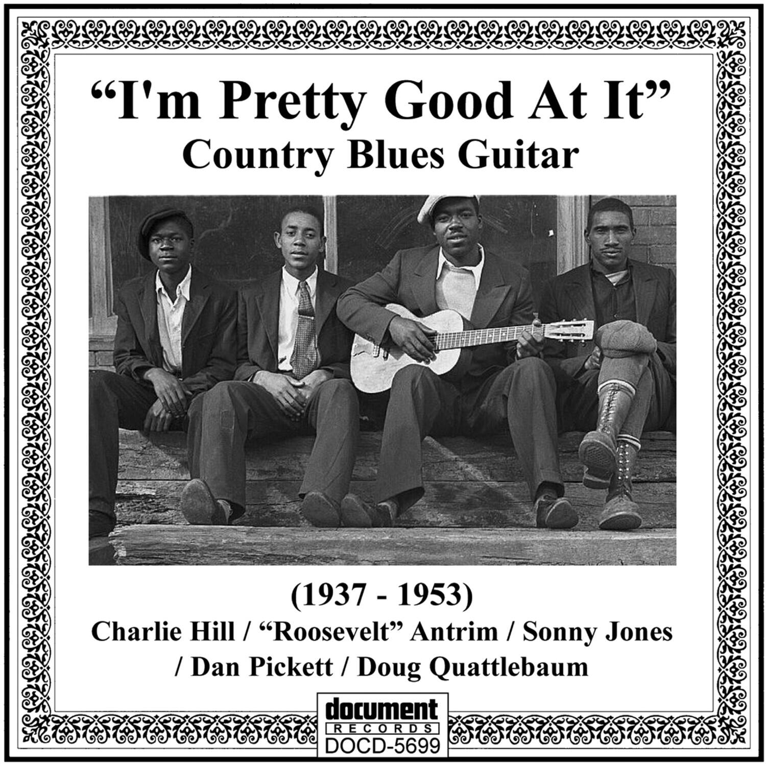 Various Artists I'm Pretty Good At It: Country Blues Guitar (1937 1953 ...