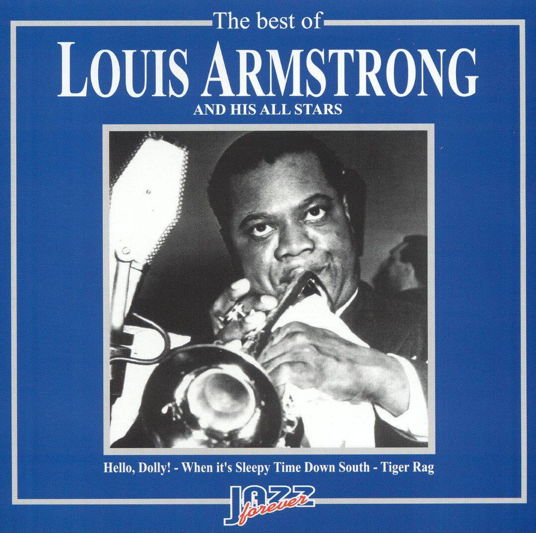 Best Buy: The Best of Louis Armstrong and His All Stars [Jazz Forever] [CD]