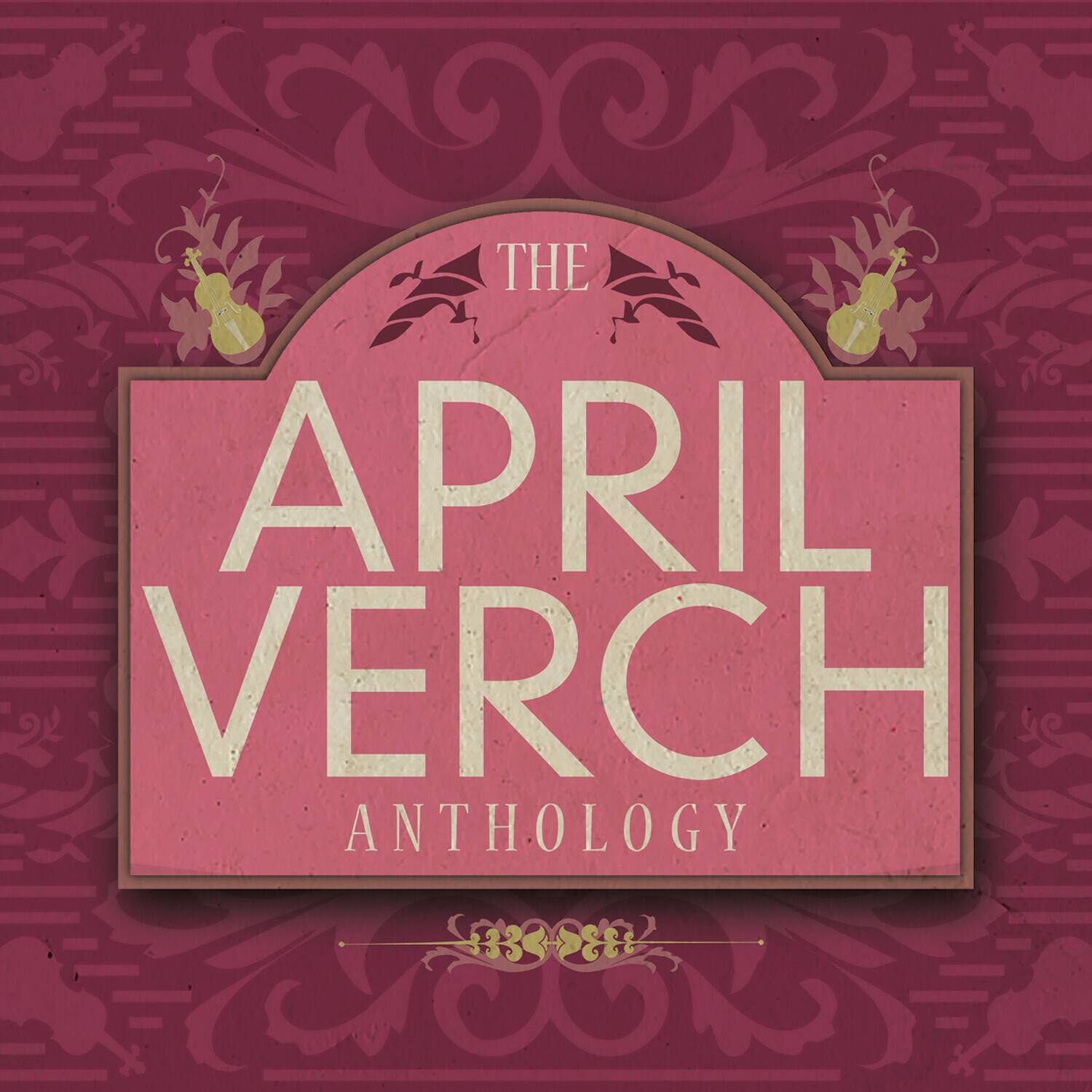 April Verch The April Verch Anthology COMPACT DISCS [CD] - Best Buy