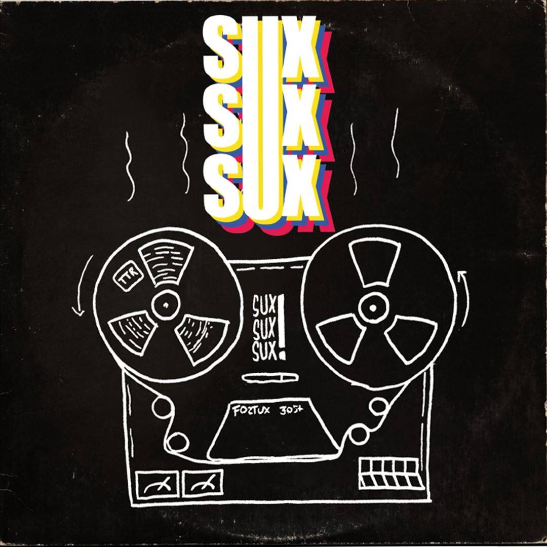 Sux Sux Sux [10 inch LP] - Best Buy