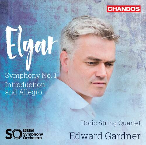 Elgar / Doric String Quartet / Bbc Symphony Sir Edward Elgar: introduction & Allegro Symphony No ...