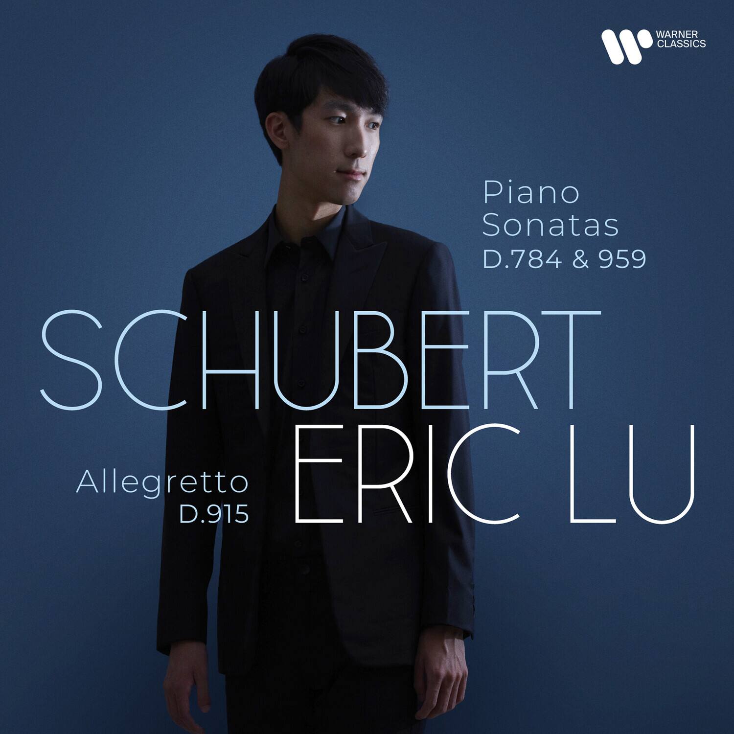 Eric Lu Schubert: Piano sonatas D 784 & D 959; Allegretto C minor ...