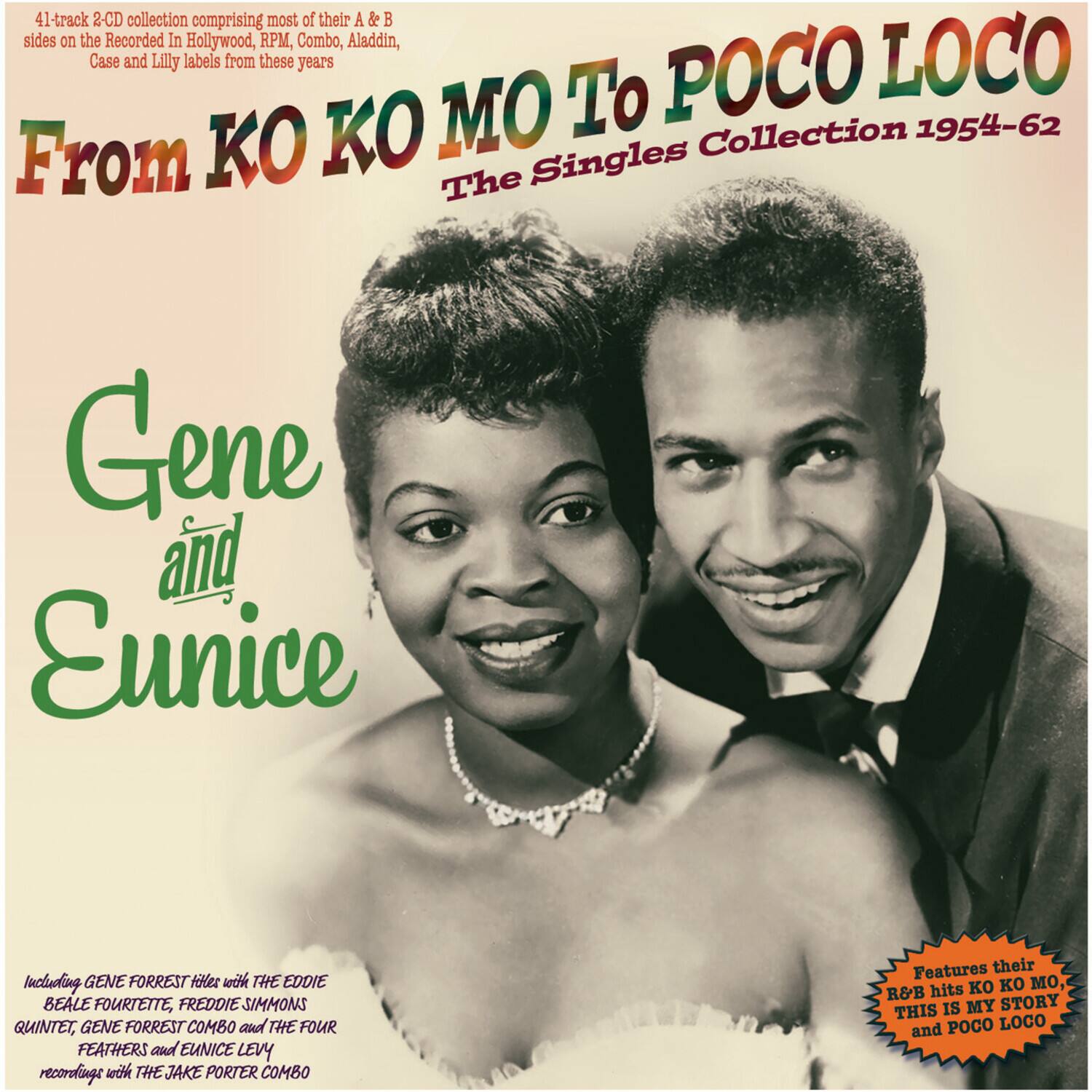 Gene and Eunice From Ko Ko Mo To Poco Loco: The Singles Collection 1954 ...