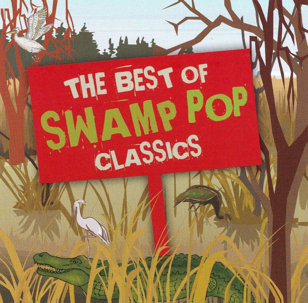 Best Buy: The Best of Swamp Pop Classics [CD]