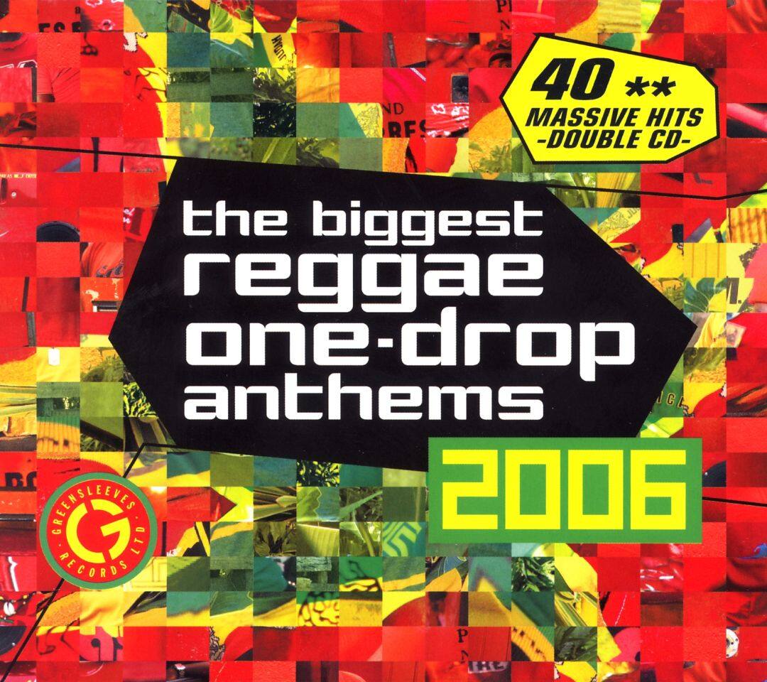 Best Buy: The Biggest Reggae One-Drop Anthems 2006 [CD]