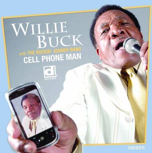 Willie Buck Cell Phone Man COMPACT DISCS [CD] - Best Buy