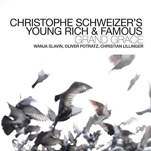 Schweizer,Christoph / Young Rich & Famous Grand Grace COMPACT DISCS [CD ...