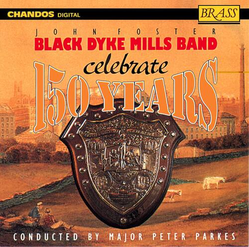 The Black Dyke Mills Band Celebrate 150 Years COMPACT DISCS [CD] - Best Buy
