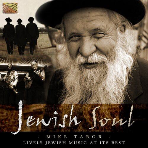 Mike Tabor Jewish Soul: Lively Jewish Music At its Best COMPACT DISCS ...