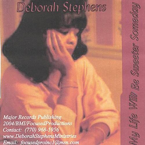 Deborah Stephens My Life Will Be Sweeter Someday COMPACT DISCS [CD ...