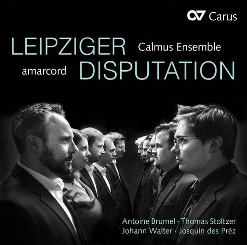 Brumel / Amarcord / Calmus Ensemble Leipziger Disputation COMPACT DISCS ...