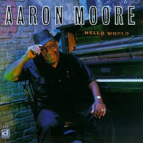 Aaron Moore Hello World COMPACT DISCS [CD] - Best Buy