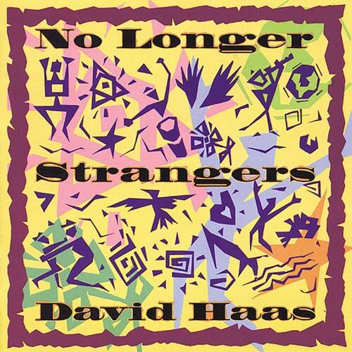 David Haas No Longer Strangers COMPACT DISCS [CD] - Best Buy