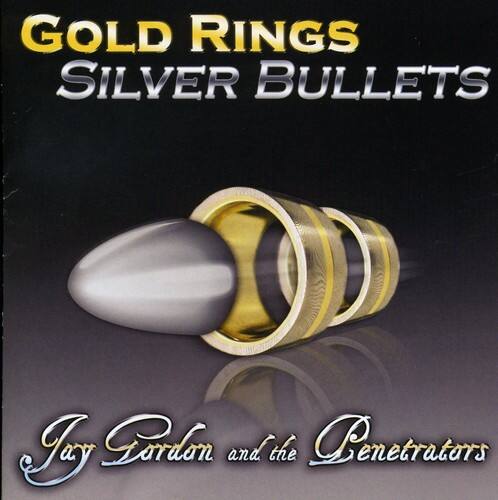 Jay Gordon Gold Rings Silver Bullets COMPACT DISCS [CD] - Best Buy