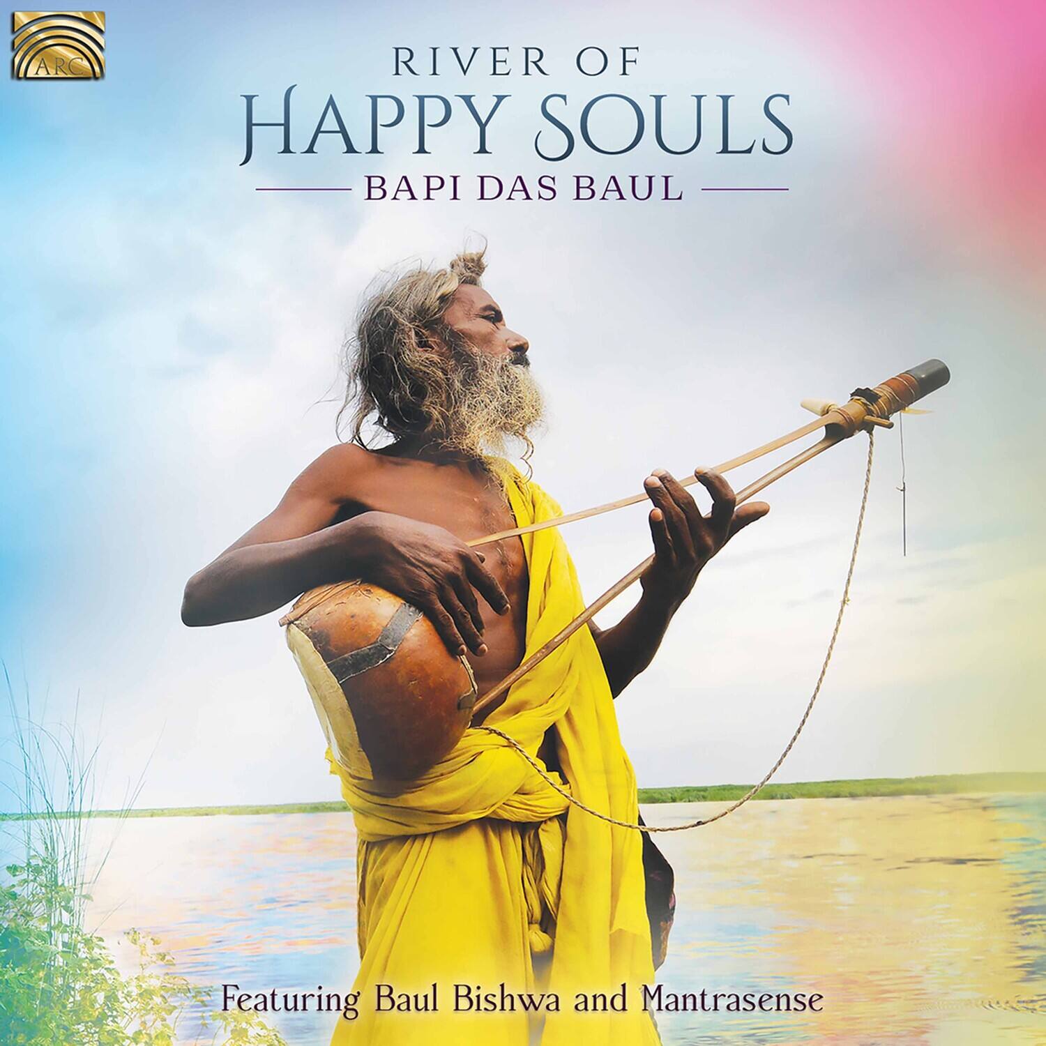 Bapi Das Baul Baul Bishwa Mantrasense River of Happy Souls COMPACT ...