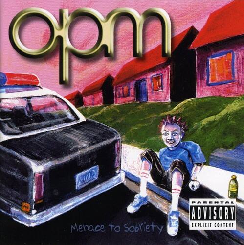 OPM Menace to Sobriety COMPACT DISCS [CD] - Best Buy