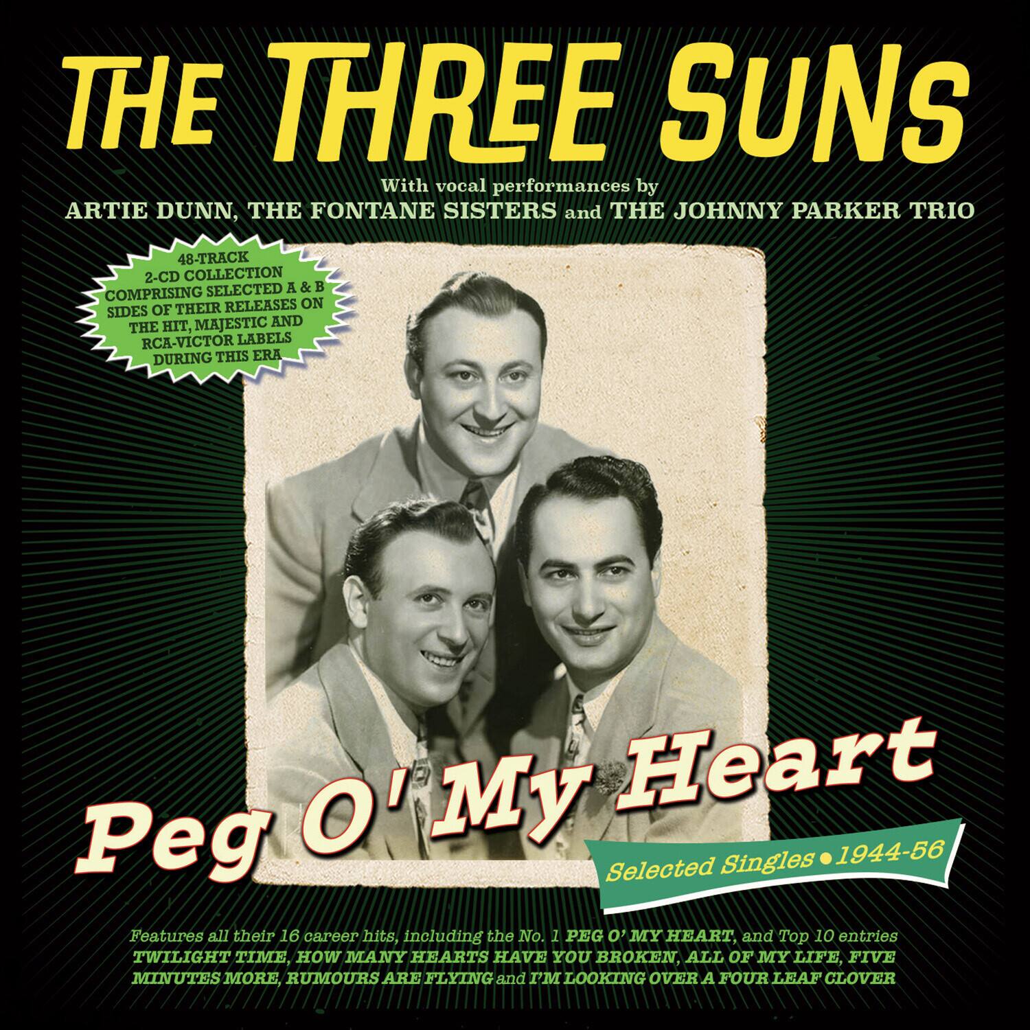 The Three Suns Peg O' My Heart: Selected Singles 1944 56 COMPACT DISCS ...