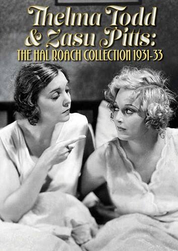 Thelma Todd & ZaSu Pitts: The Hal Roach Collection: 1931 33 DVD - Best Buy