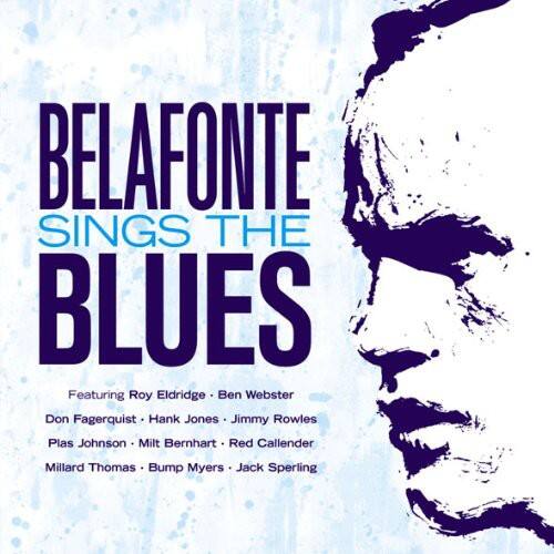 Harry Belafonte Belafonte Sings the Blues COMPACT DISCS [CD] - Best Buy