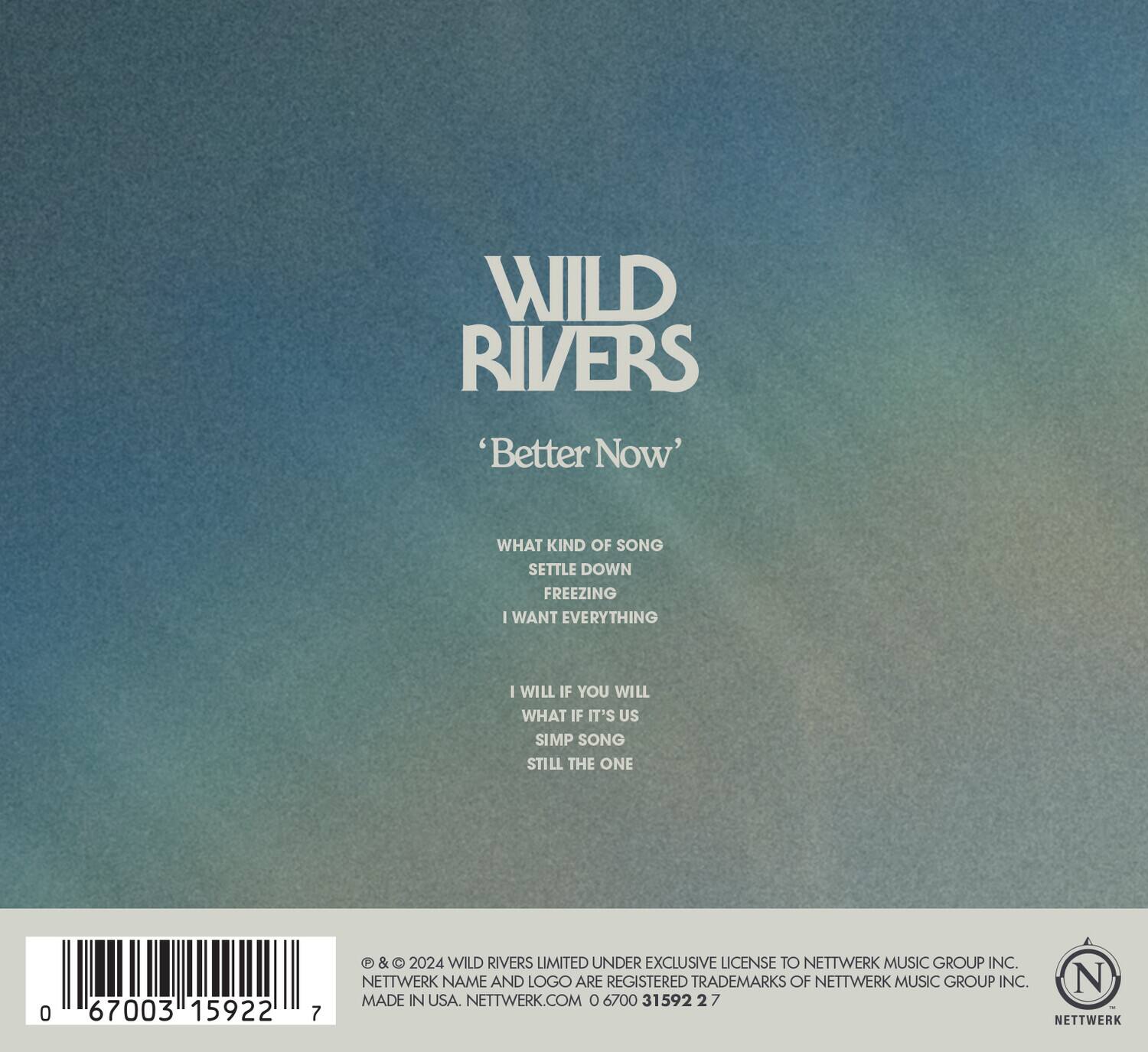 Wild Rivers Better Now COMPACT DISCS [CD] - Best Buy