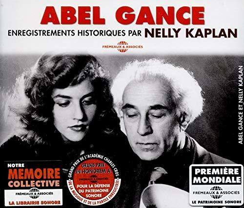 Abel Gance Enregistrements Historiques Par Nelly Kaplan COMPACT DISCS ...