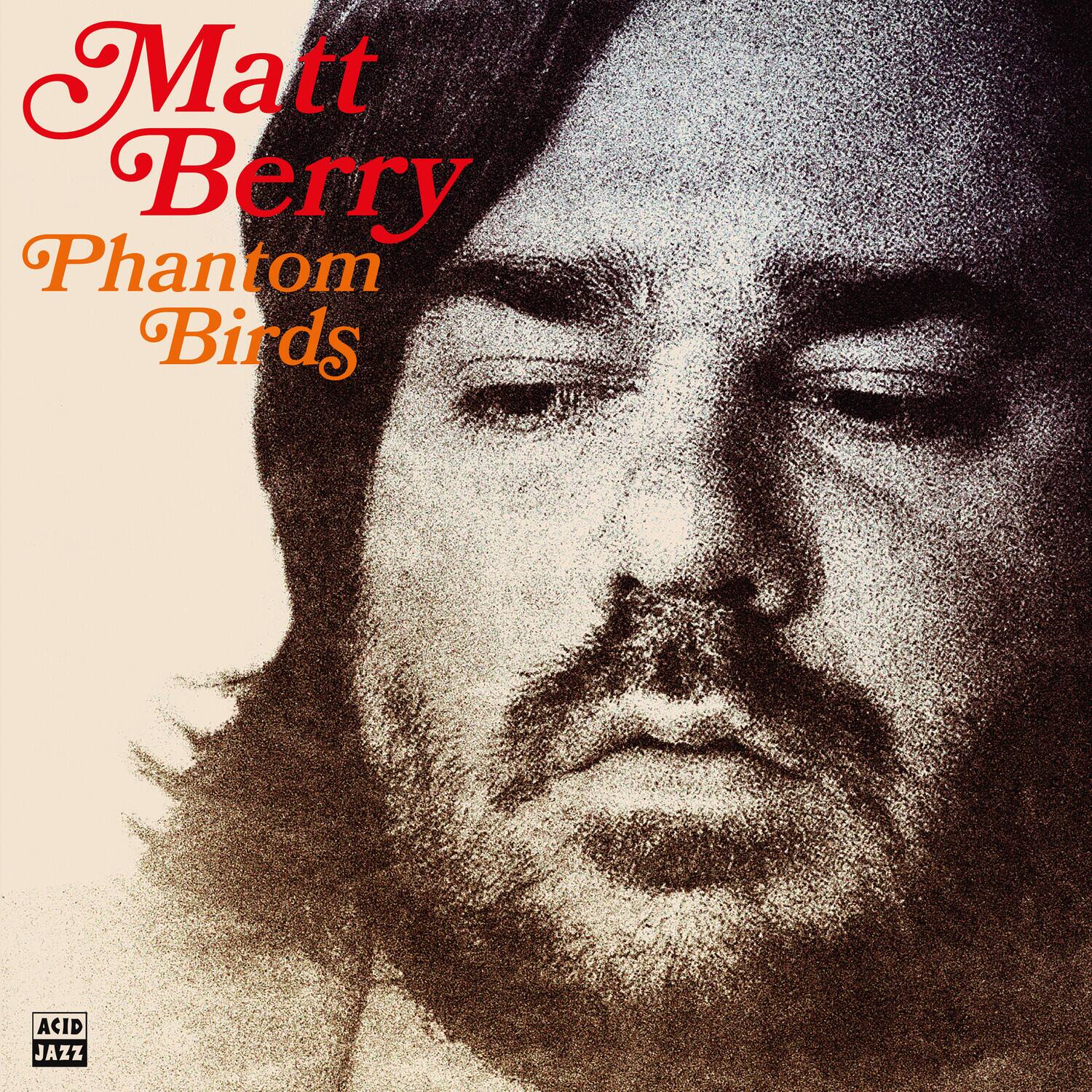 Matt Berry Phantom Birds COMPACT DISCS [CD] - Best Buy