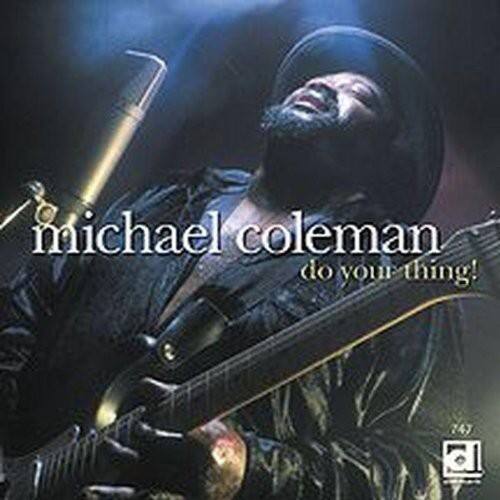 Michael Coleman Do Your Thing COMPACT DISCS [CD] - Best Buy
