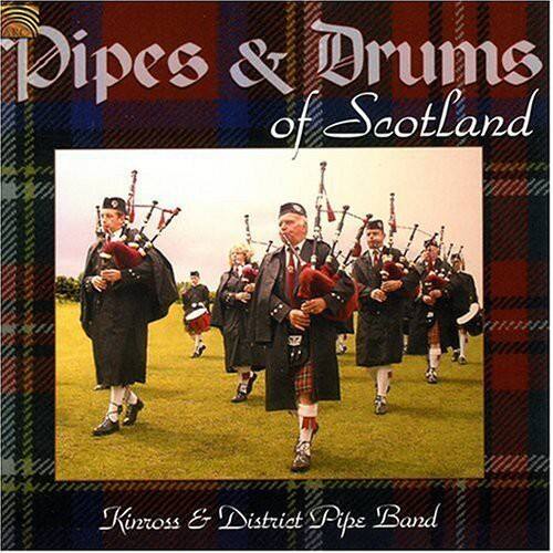 Kinross & District Pipe Band Pipes and Drums Of Scotland COMPACT DISCS ...