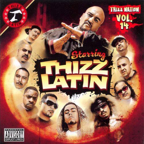 Best Buy: Thizz Nation, Vol. 14: Starring Thizz Latin [CD] [PA]