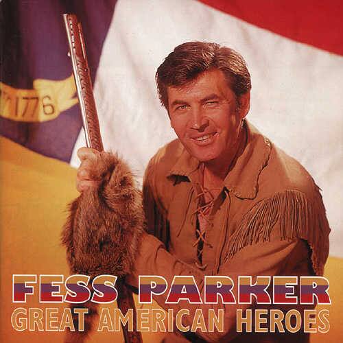 Fess Parker Great American Heroes COMPACT DISCS [CD] - Best Buy