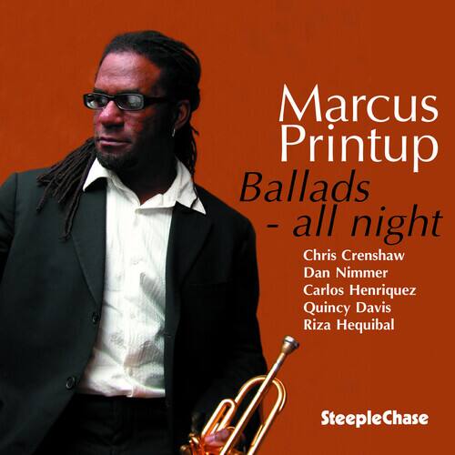Marcus Printup Ballads All Night COMPACT DISCS [CD] - Best Buy
