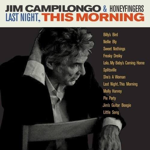 Jim Campilongo Last Night This Morning COMPACT DISCS [CD] - Best Buy