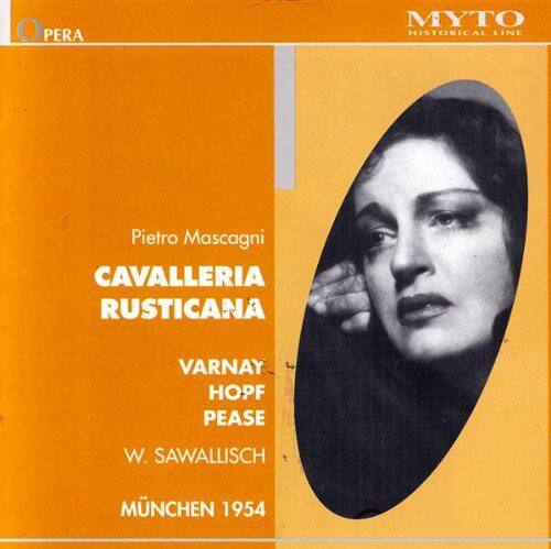 Mascagni / Varnay / Hopf / Pease / Sawallisch Cavalleria Rusticana ...