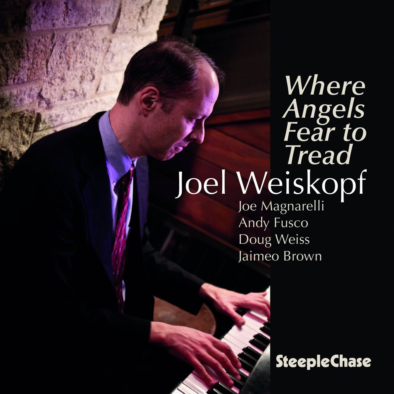 Joel Weiskopf Where Angels Fear to Tread COMPACT DISCS [CD] - Best Buy
