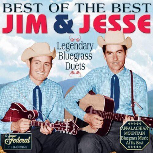 Jim & Jesse Best of the Best: Legendary Bluegrass Duets COMPACT DISCS ...