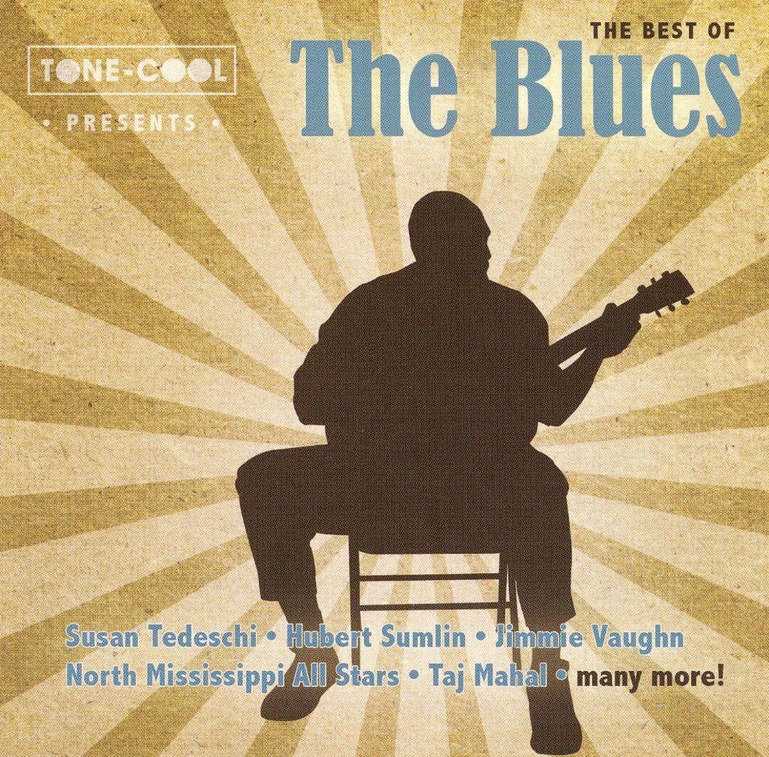 Best Buy: Tone-Cool Presents: The Best of the Blues [CD]