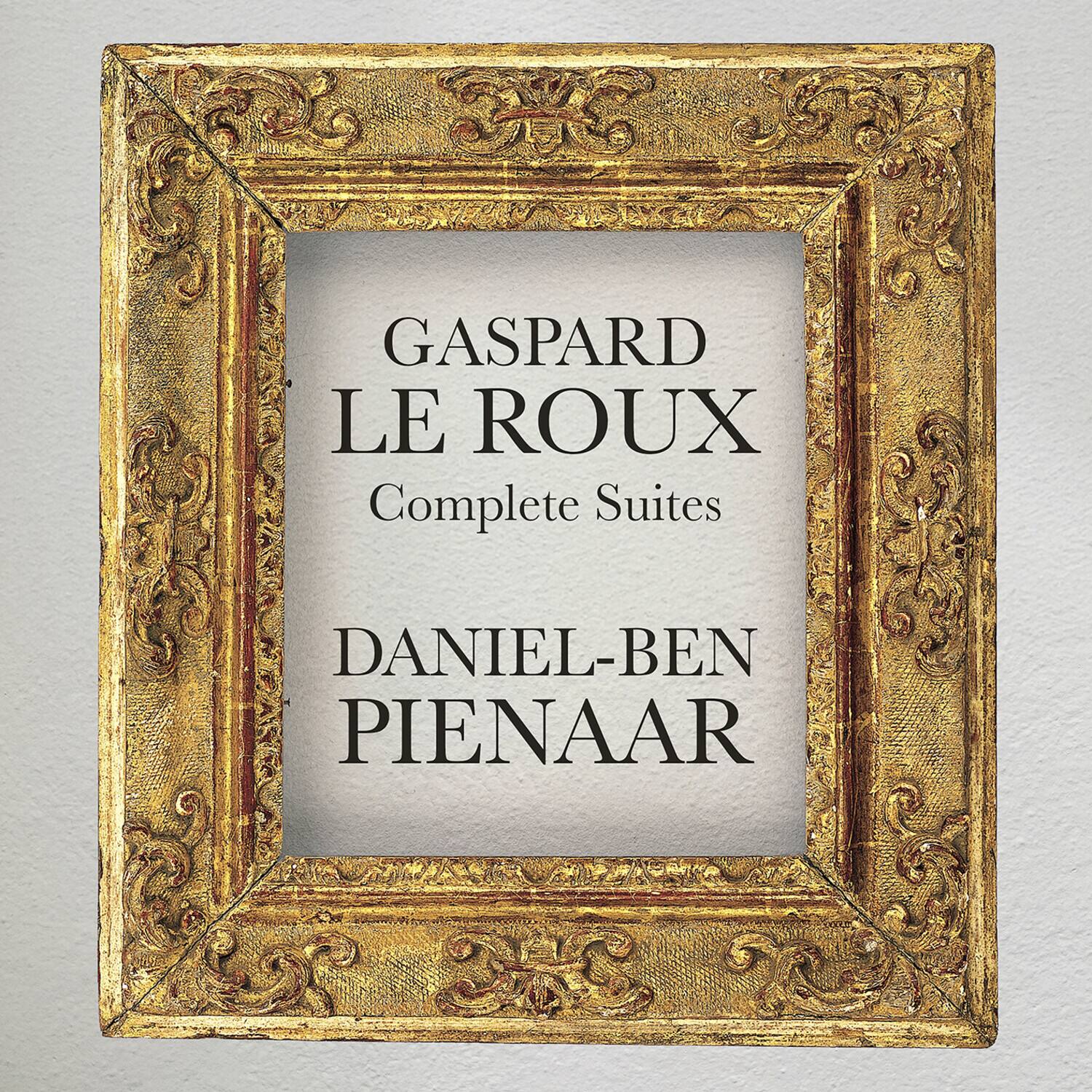 Daniel Ben Pienaar Gaspard Le Roux: Complete Suites COMPACT DISCS [CD ...