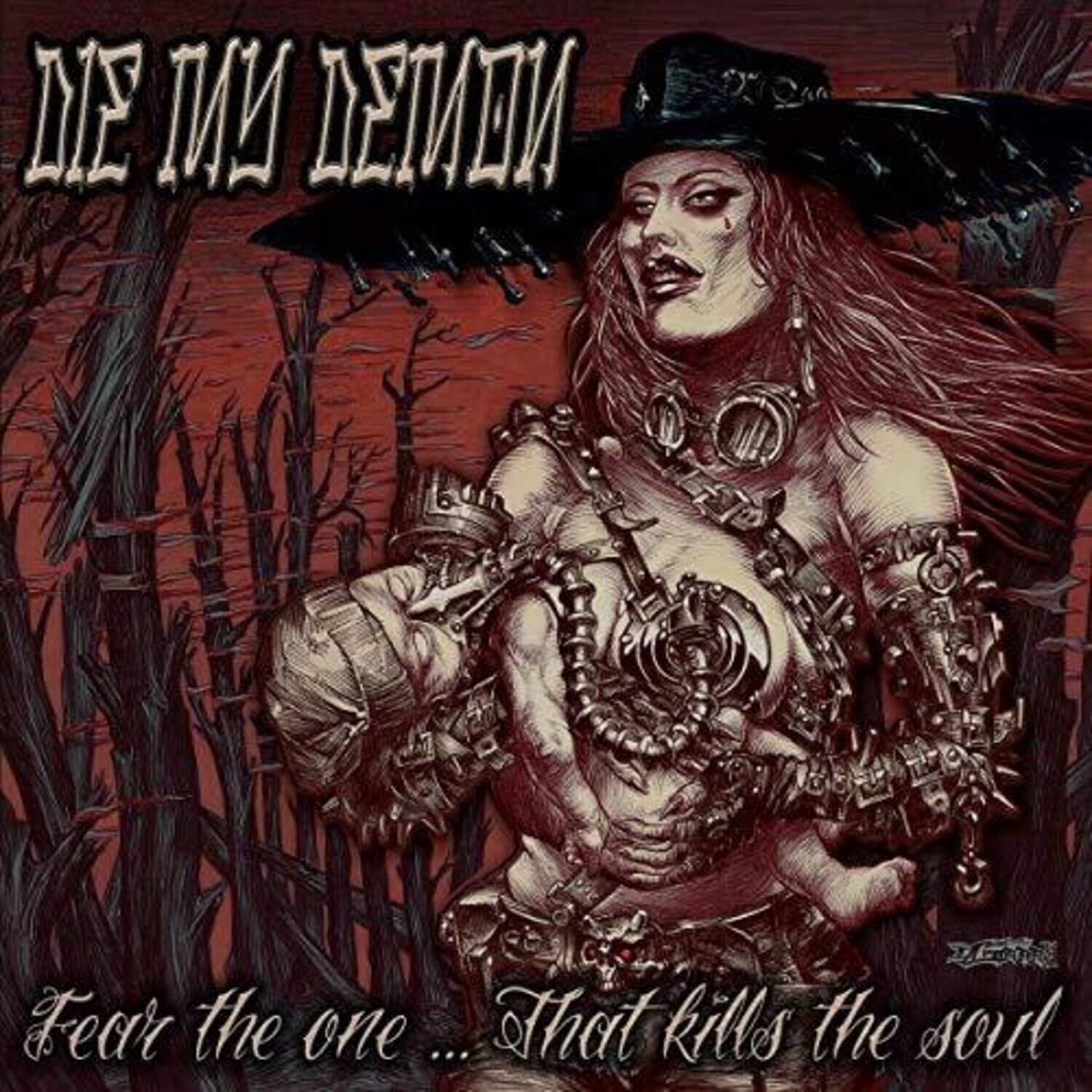 Die My Demon Fear The One...That Kills The Soul COMPACT DISCS [CD ...
