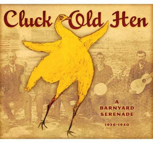 Various Artists Cluck Old Hen COMPACT DISCS [CD] - Best Buy