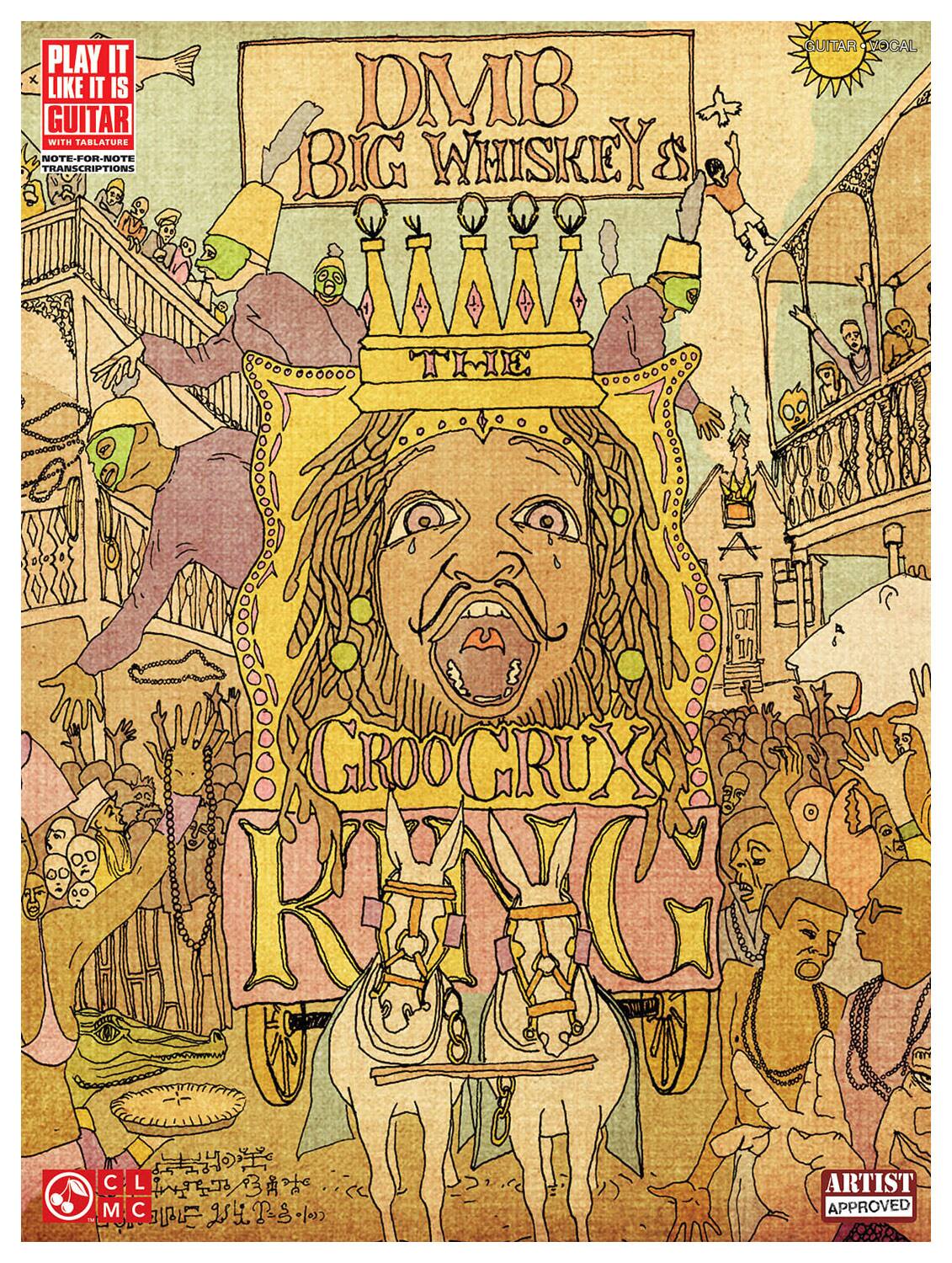 Cherry Lane Music Dave Matthews Band: Big Whiskey and the GrooGrux King ...