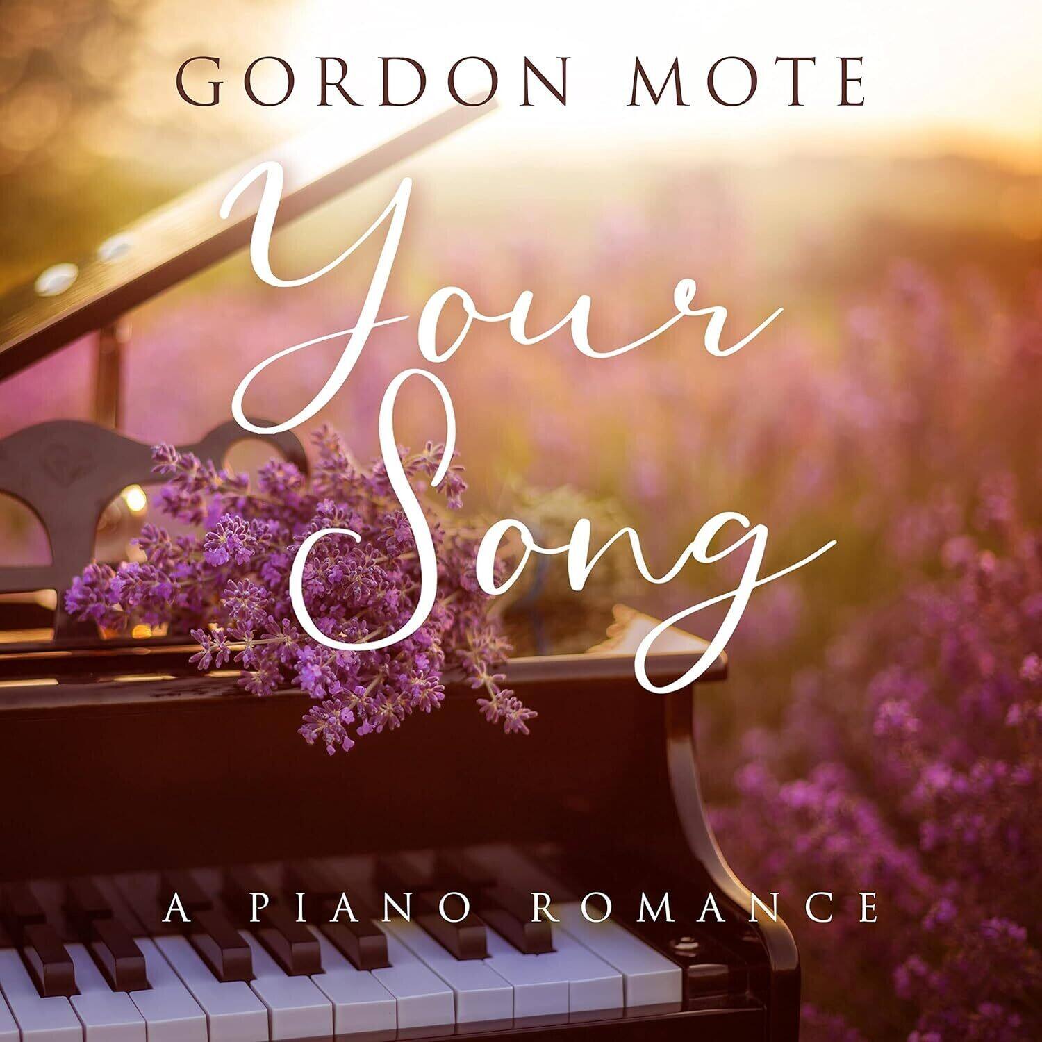 Gordon Mote Your Song: A Piano Romance COMPACT DISCS [CD] - Best Buy