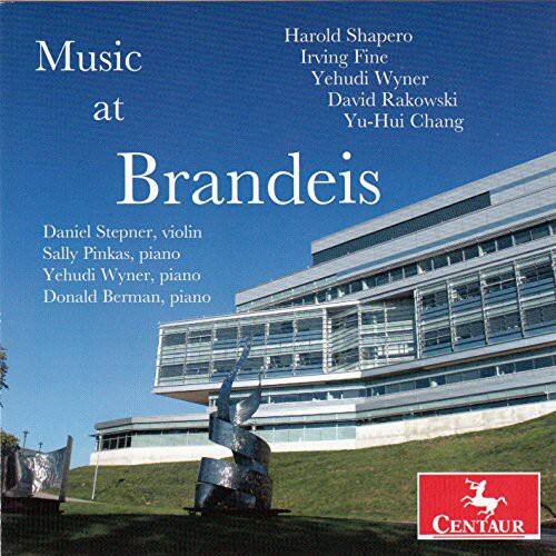 Shapero / Fine / Wyner / Rakowski / Stepner Music at Brandeis COMPACT ...