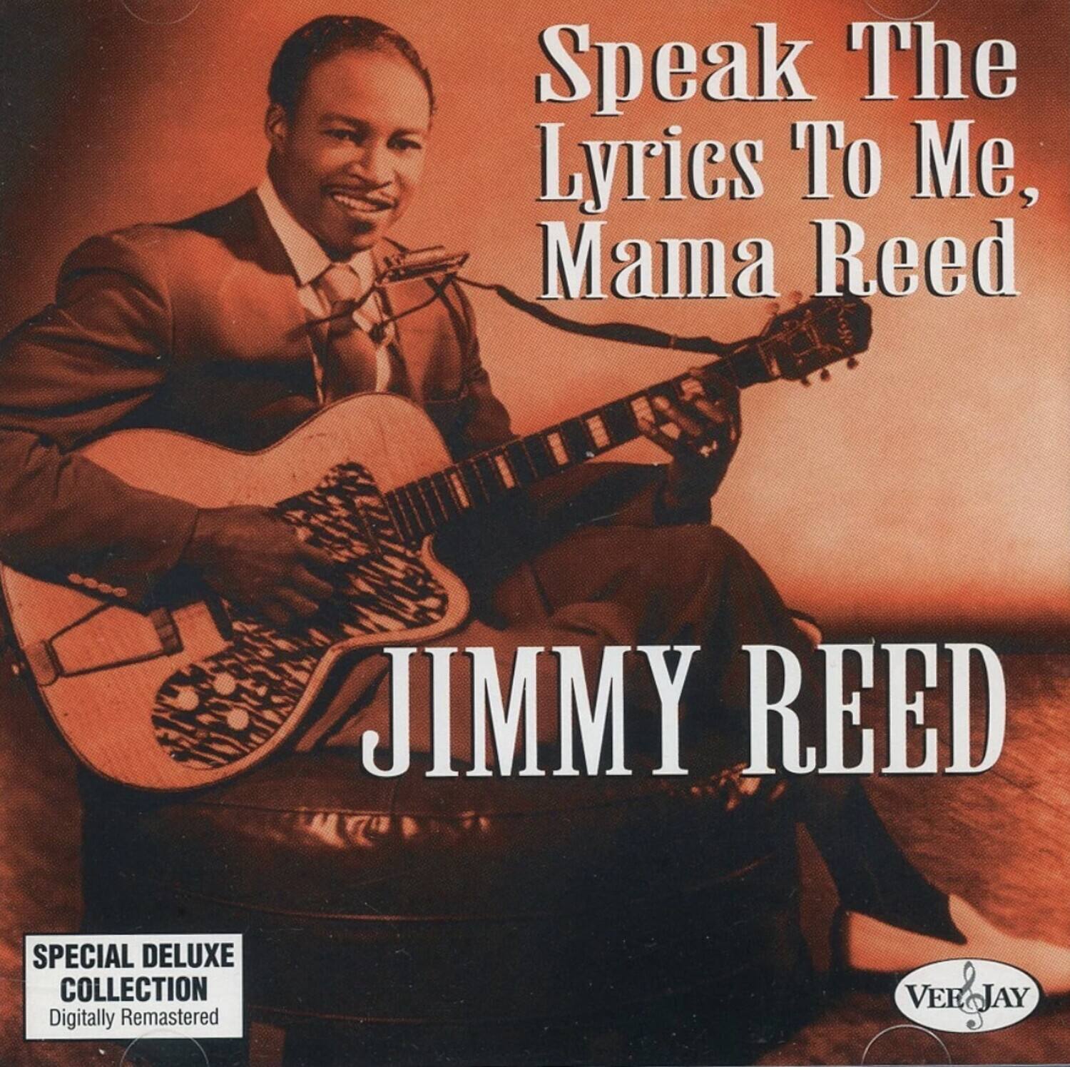 Jimmy Reed Speak The Lyrics To Me, Mama Reed COMPACT DISCS [CD] - Best Buy