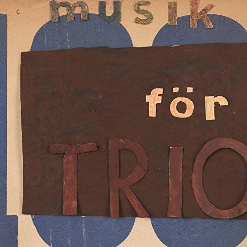 Henryson,Svante / Bergstrom,Mats / Persson,Magnus Musik for Trio ...