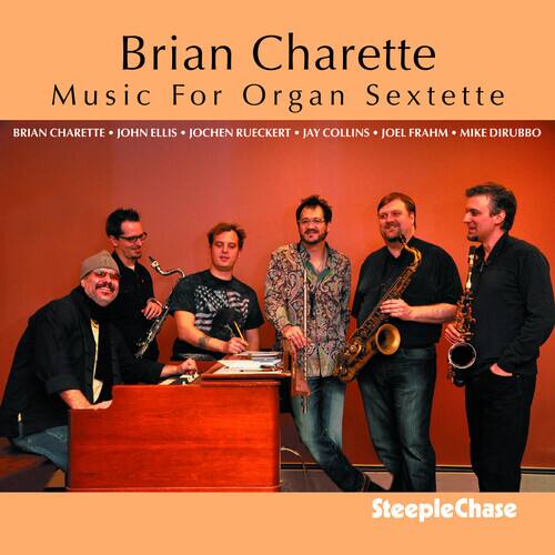 Brian Charette Music for Organ Sextette COMPACT DISCS [CD] - Best Buy