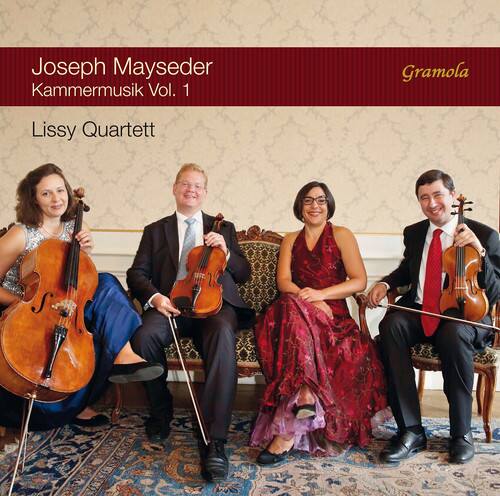 Mayseder / Lissy Quartett Joseph Mayseder: Chamber Music, Vol. 1 ...