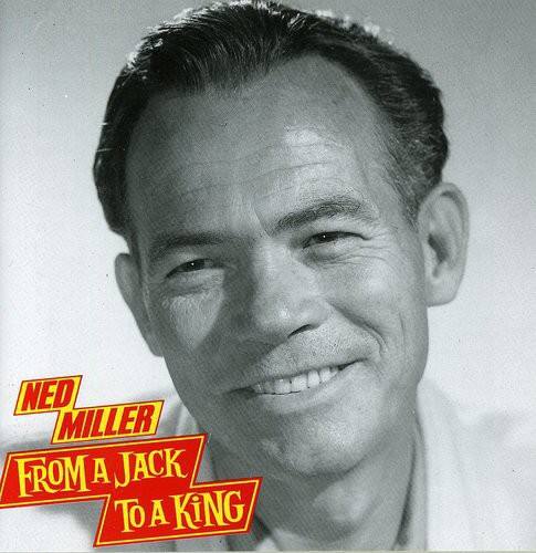 Ned Miller From a Jack to a King COMPACT DISCS [CD] - Best Buy