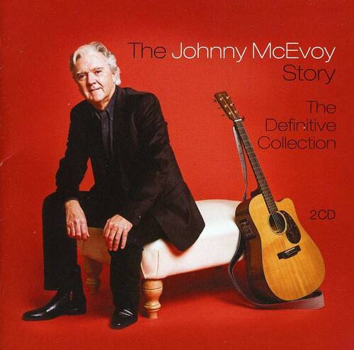 Johnny McEvoy The Johnny Mc Evoy Story The Definitive Collection ...