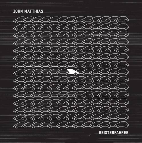 John Matthias Geisterfahrer COMPACT DISCS [CD] - Best Buy